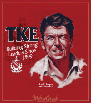 2957 TKE Rush Shirt Reagan Strong Leaders | Metro Greek
